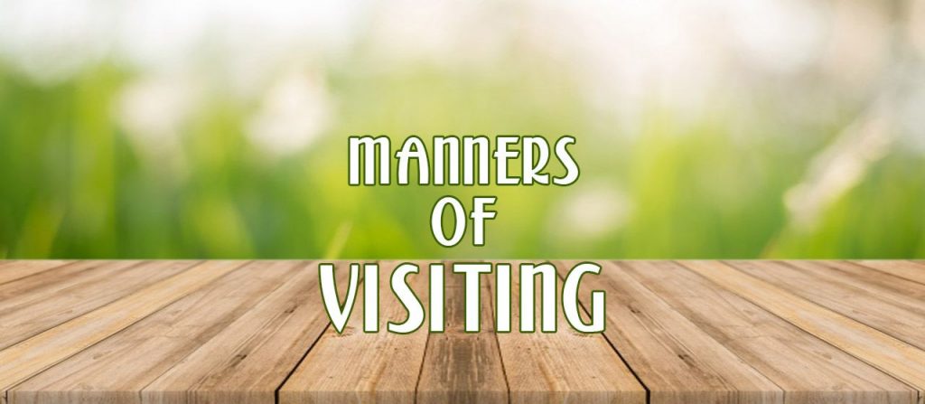 Manners of Visiting