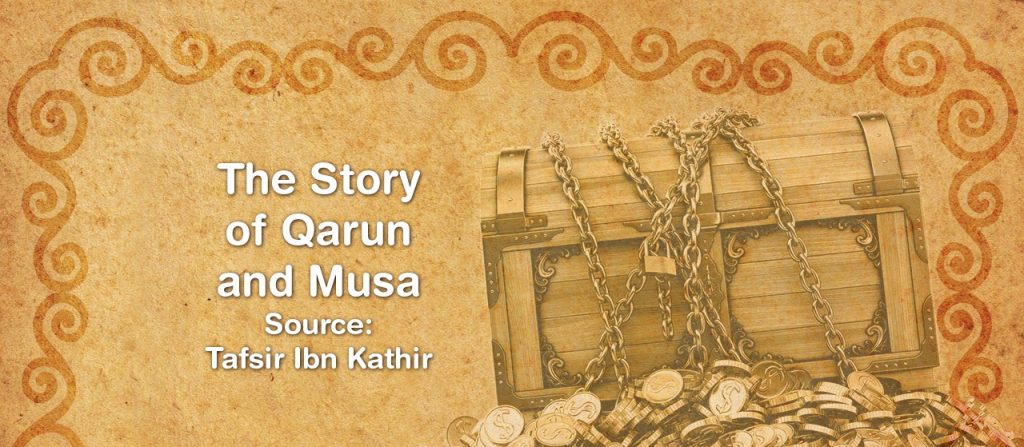 The Story of Qarun and Musa in the Quran | Jannat Al Quran